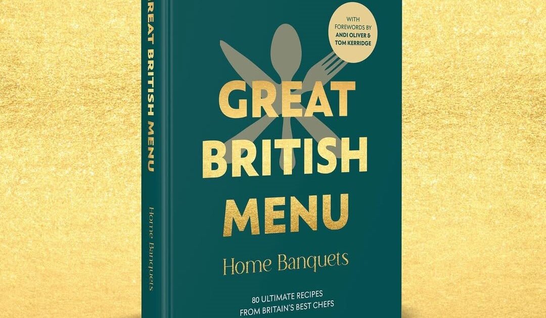 Great British Menu Book - Home Banquets - Review & Interview